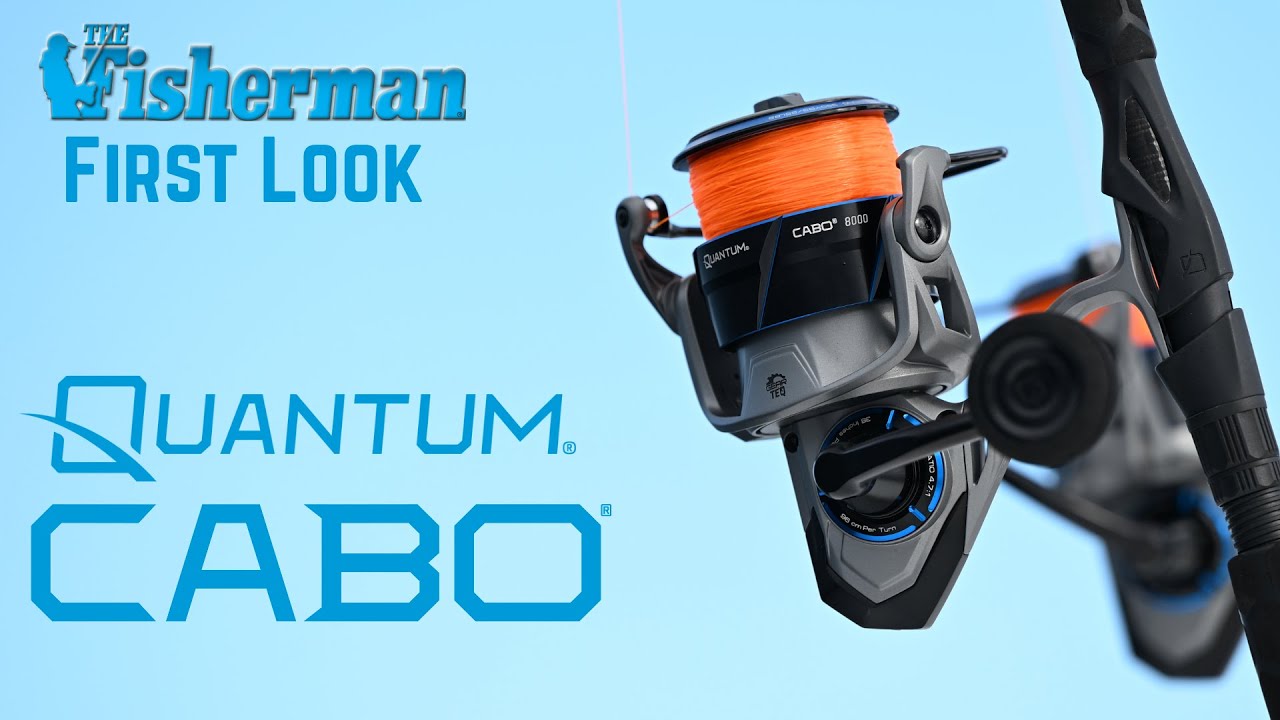 Quantum Cabo Spinning Reel - First Look