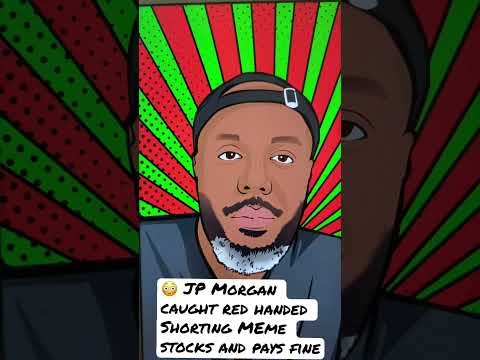 JP Morgan 🏦 caught shorting meme stocks to prepare for large 💰 payouts for short squeeze