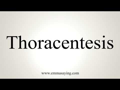 How To Pronounce Thoracentesis