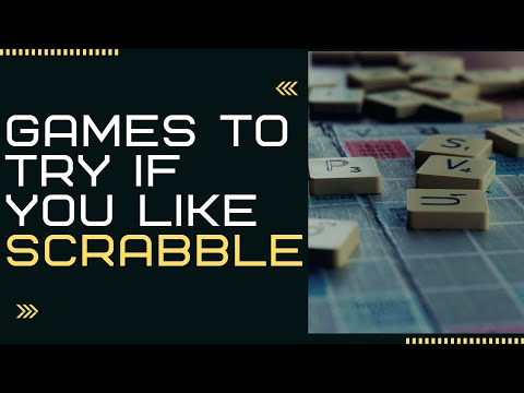 Games to Try if You Like Scrabble
