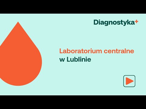 Grupa DIAGNOSTYKA prezentuje laboratorium centralne w Lublinie