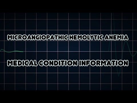 Microangiopathic hemolytic anemia (Medical Condition)