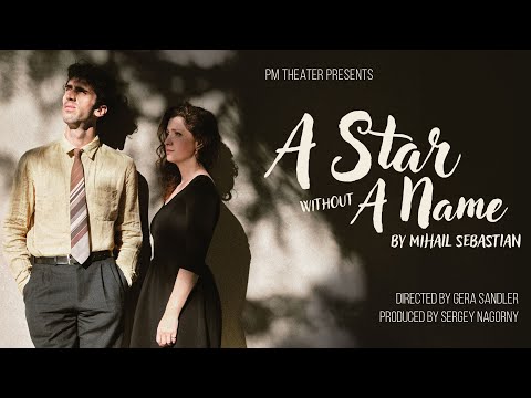 A STAR WITHOUT A NAME presented by PM THEATER