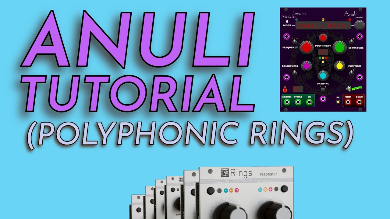 Anuli - Polyphonic Rings Tutorial