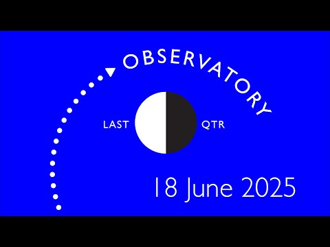 Observatory 18 June 2025