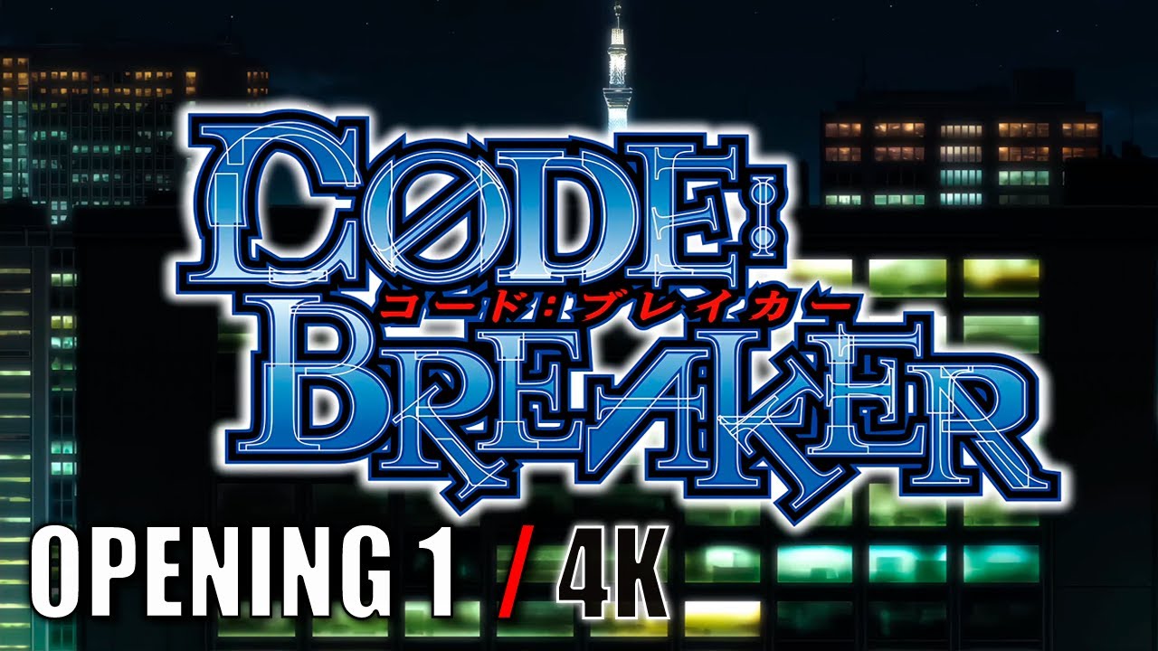 Code:Breaker Opening 1 | Dark Shame | 4K Creditless | CØDE:BREAKER OP 1 4K