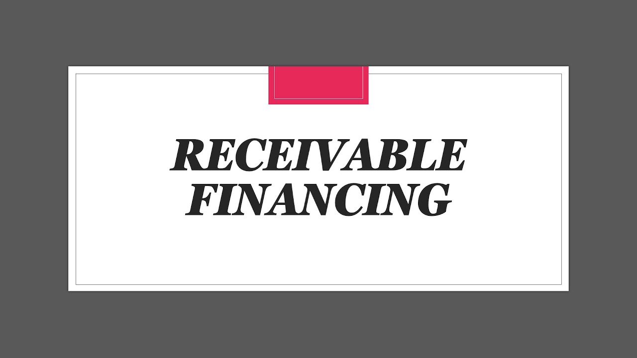 FAR: Receivable Financing