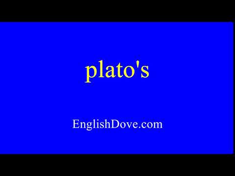 How to pronounce plato's in American English.