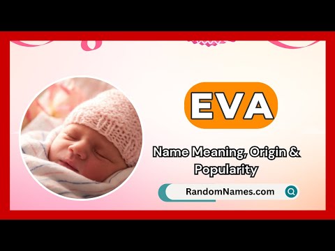 Eva - Baby Girl Name Meaning, Origin & Popularity - RandomNames.com