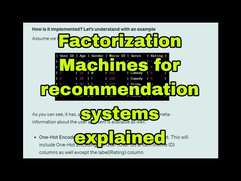 Factorization Machine for recommendation systems explained