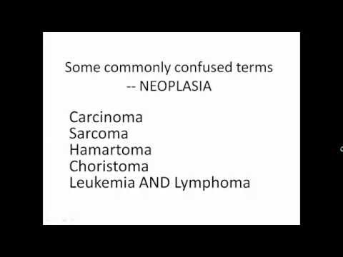 commonly confused terms in neoplasia, carinoma, sarcoma