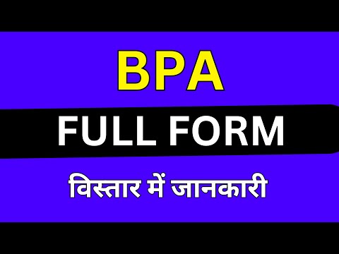 BPA full form in Medical