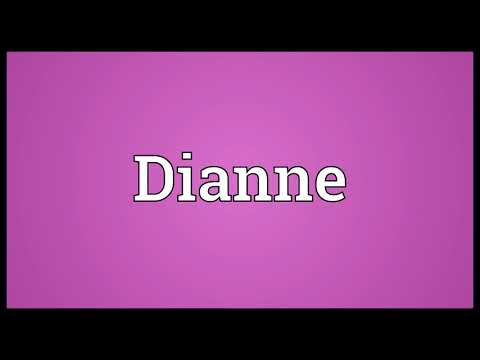 Dianne Meaning