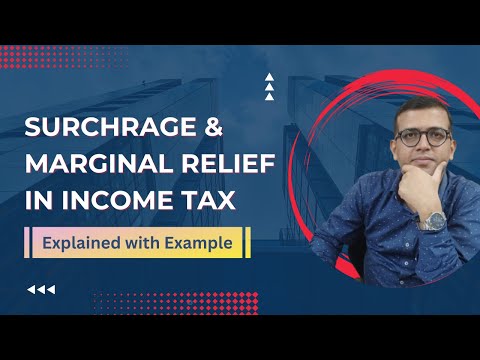 Income Tax Surcharge & Marginal Relief Calculation | Step-by-Step Guide with Example