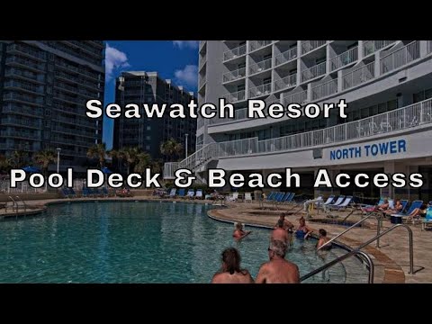 Seawatch Resort Pool Deck & Beach Access Myrtle Beach South Carolina