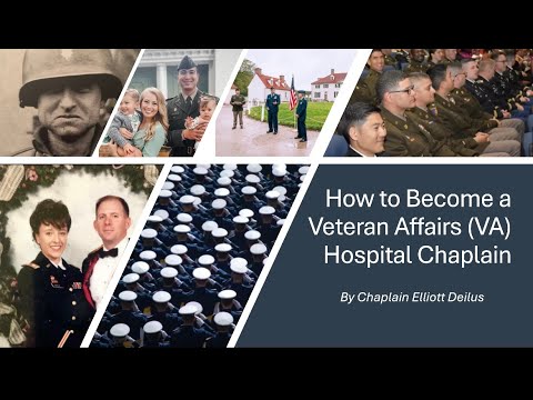 How to Become a Veteran Affairs (VA) Hospital Chaplain