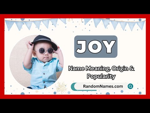 Joy - Baby Boy Name Meaning, Origin & Popularity - RandomNames.com