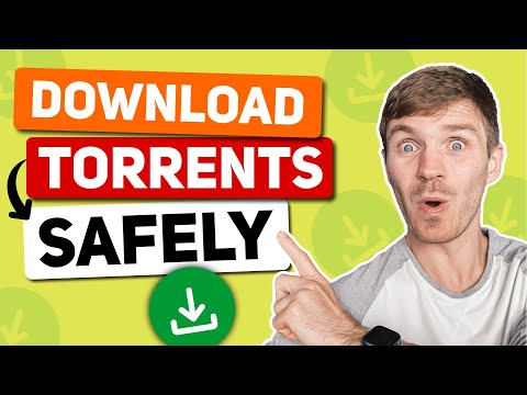 How to Download Torrents Safely: Protect Your Privacy Anytime