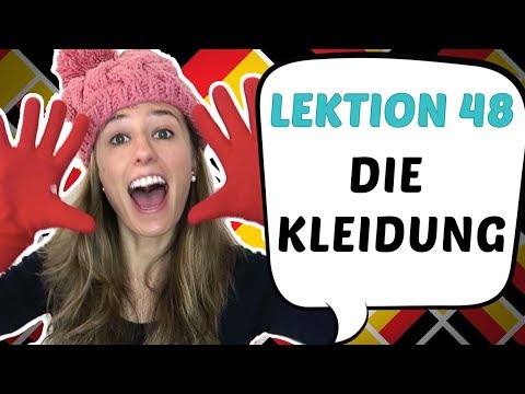 GERMAN LESSON 48: German Vocabulary of CLOTHES! 👕 👖 👔 👗ðŸ‘