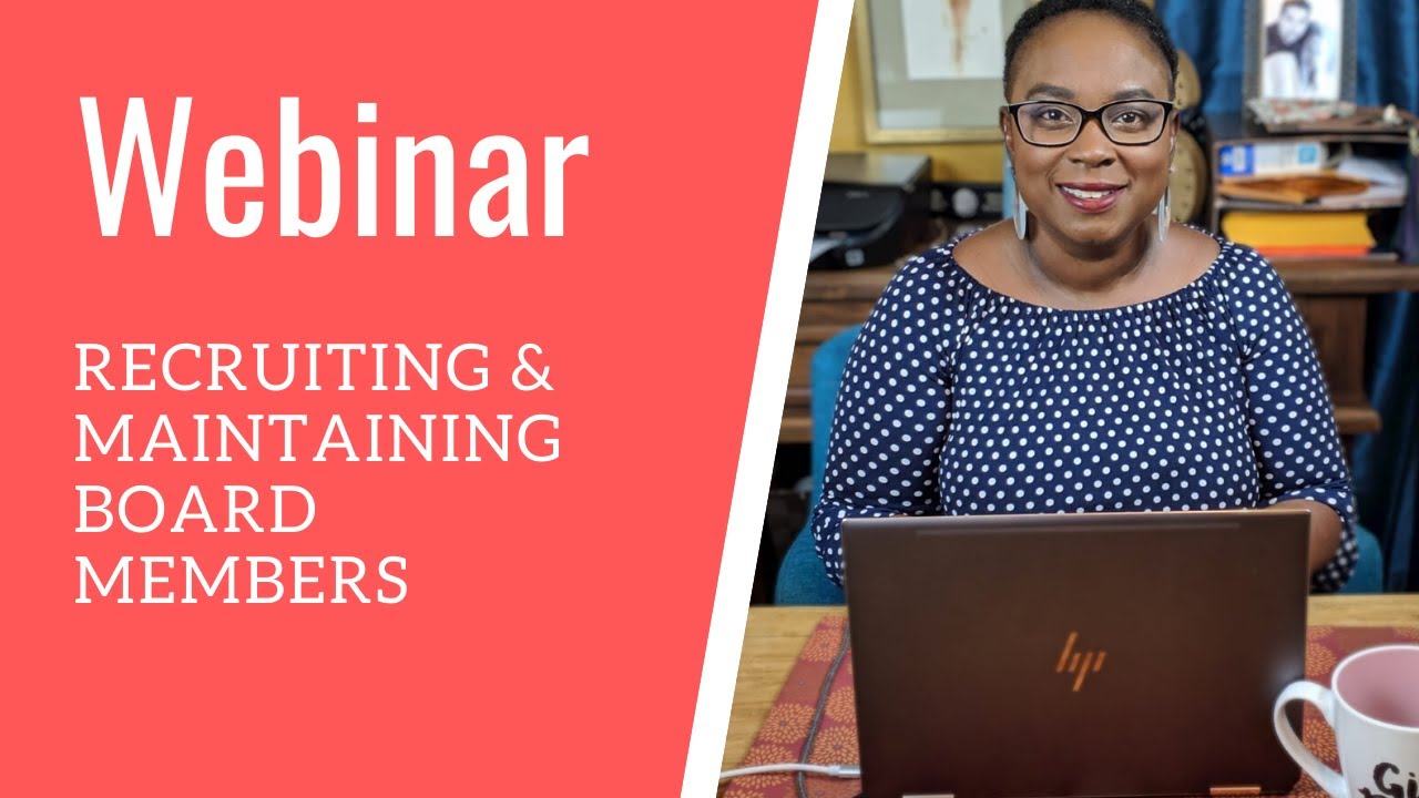 Recruiting & Maintaining Board Members