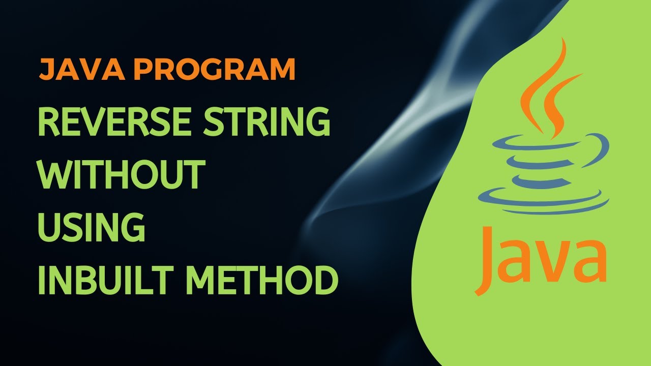 Reverse String Without Using Inbuilt Method || Java Program || Java Strings || Swaroop Nadella