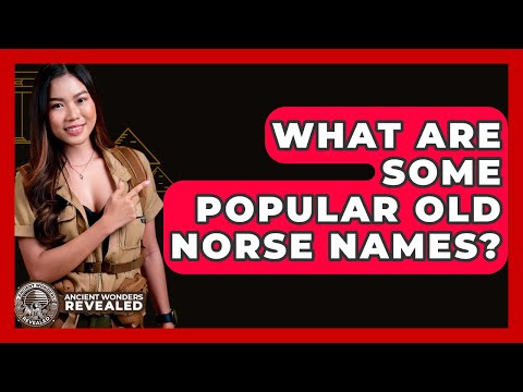 What Are Some Popular Old Norse Names? - Ancient Wonders Revealed