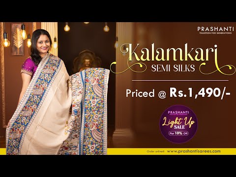 Kalamkari Semi Silk Sarees @ Rs. 1490/- | Light Up Sale - Flat 10% OFF | Prashanti | 31 Oct 24