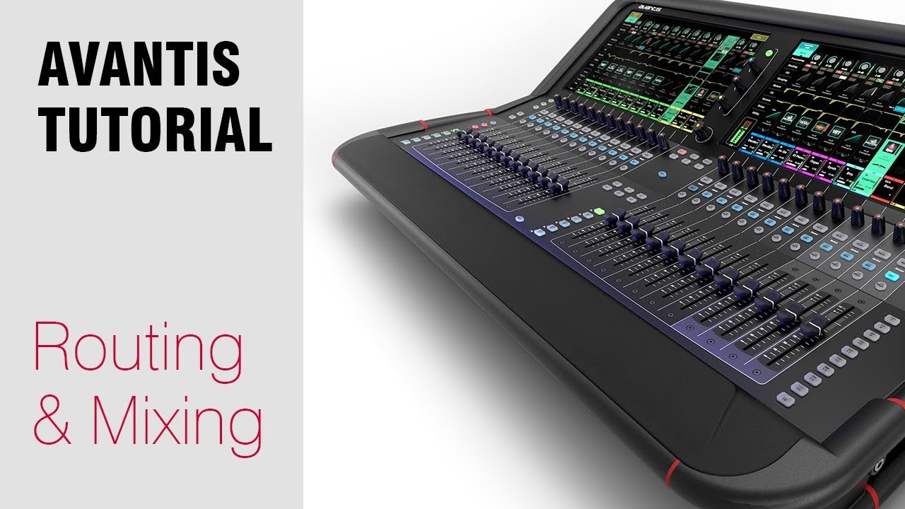 Avantis Tutorial - Routing & Mixing