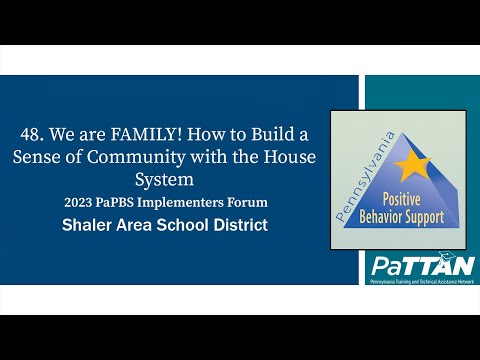 48. We are FAMILY! How to Build a Sense of Community with the House System | PBIS 2023