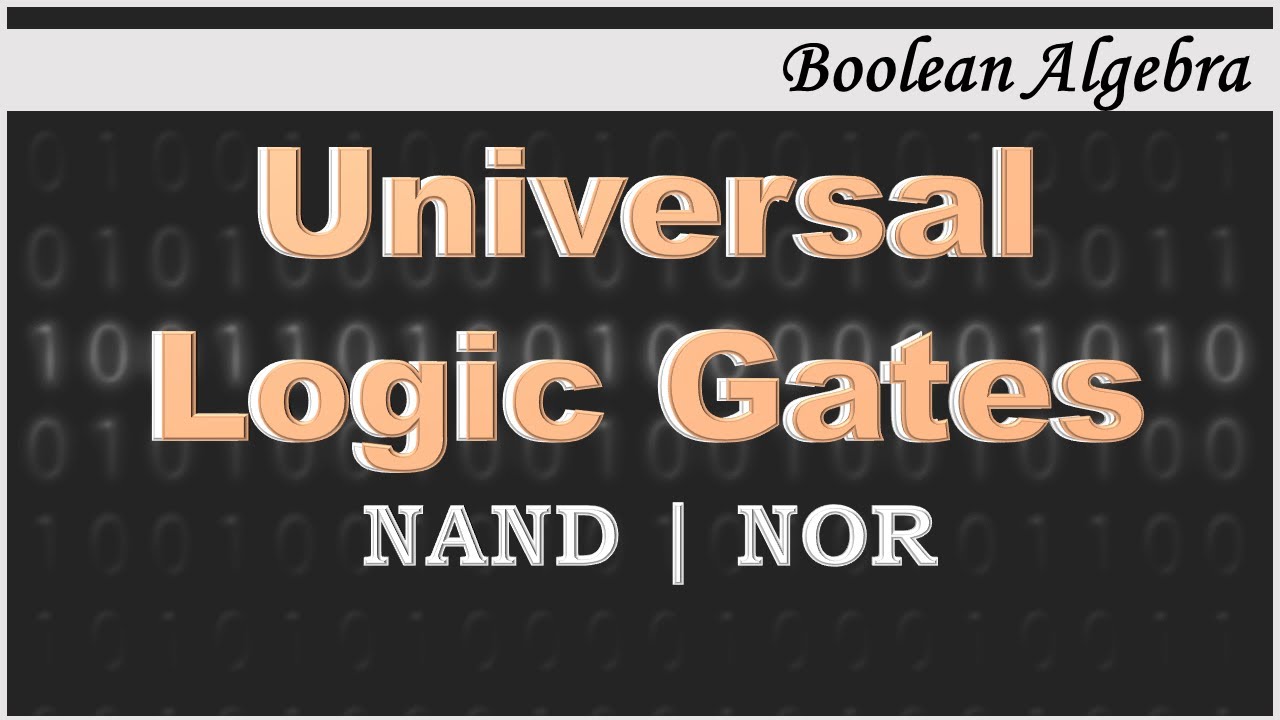 Universal Logic Gates | NAND | NOR