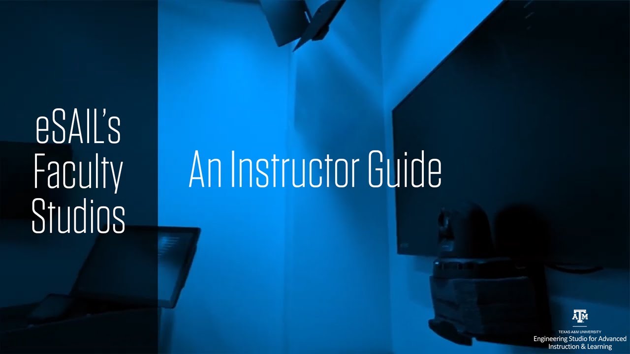 eSAIL's Faculty Studios - An Instructor Guide