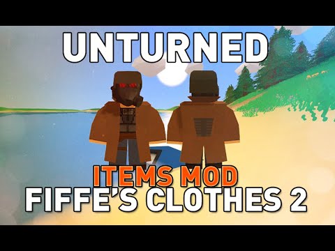 Steam Community :: Video :: FIFFE'S Clothes 2 Mod - Unturned 3.11.10.0