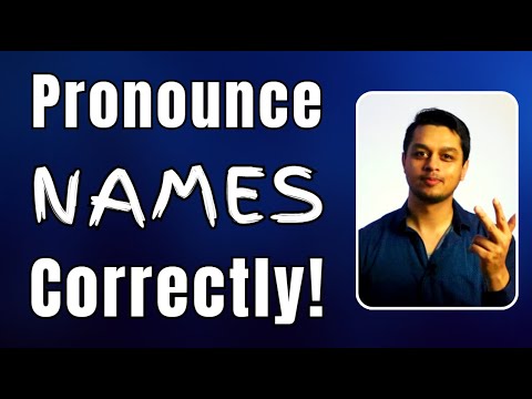 How to Always Pronounce People's Names Correctly