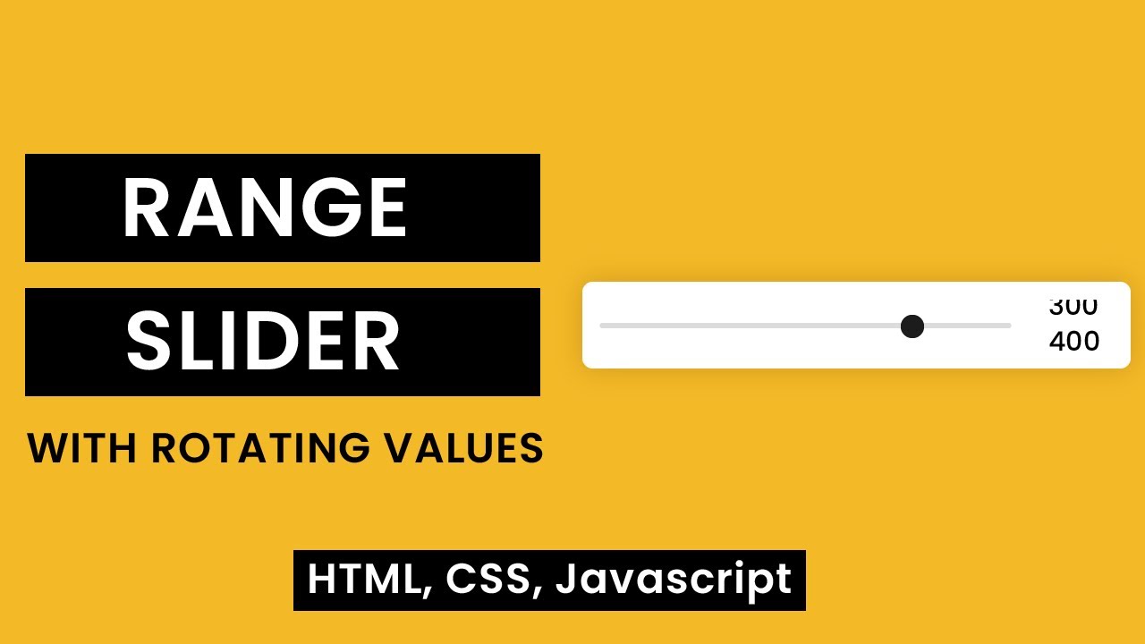 Custom Range Slider With Rotating Values | HTML, CSS & Javascript