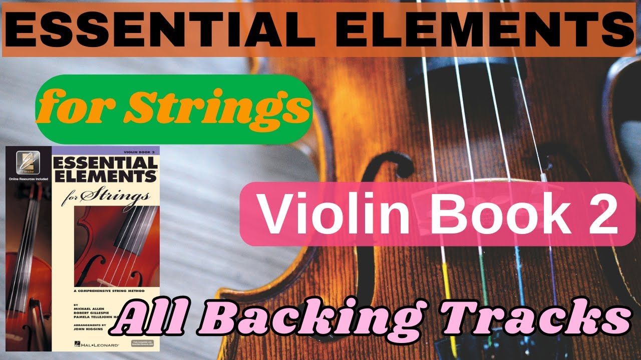 Essential Elements for Violin Book 2  | All backing tracks