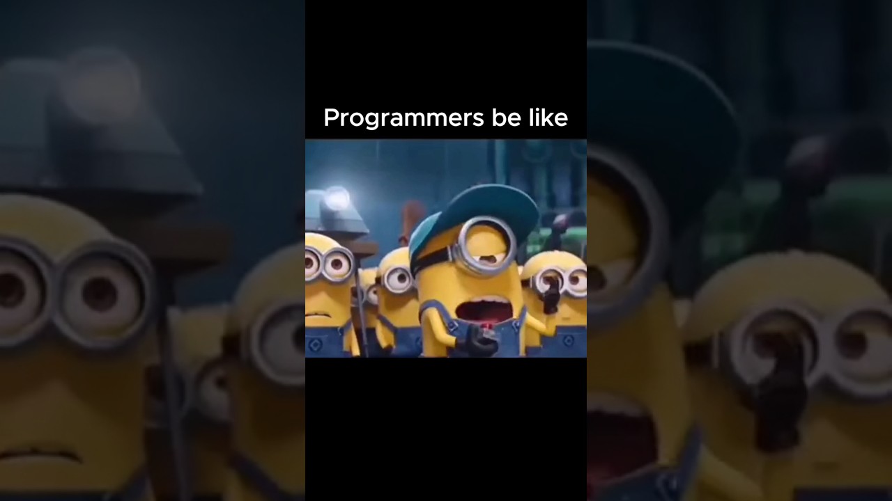 Programmers Be Like