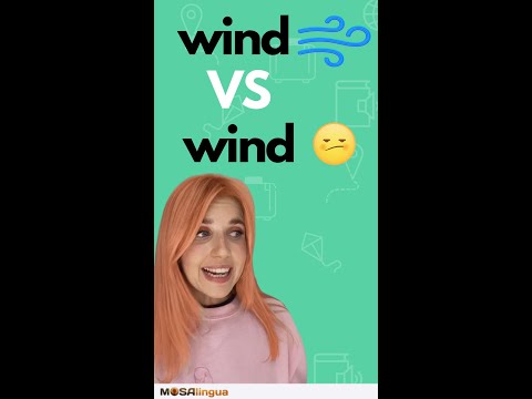 Wind vs Wind: What's the Difference? - MosaLingua