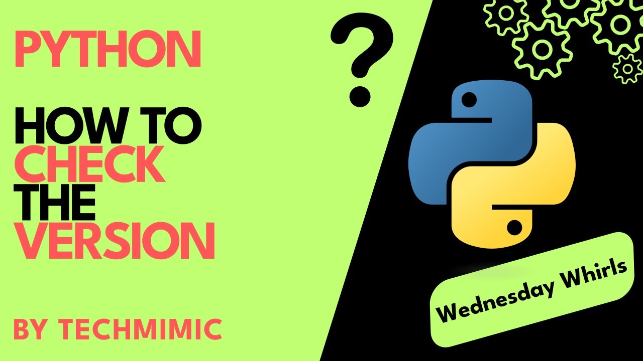 How to CHECK the installed VERSION of PYTHON (Linux/Windows/macOS)