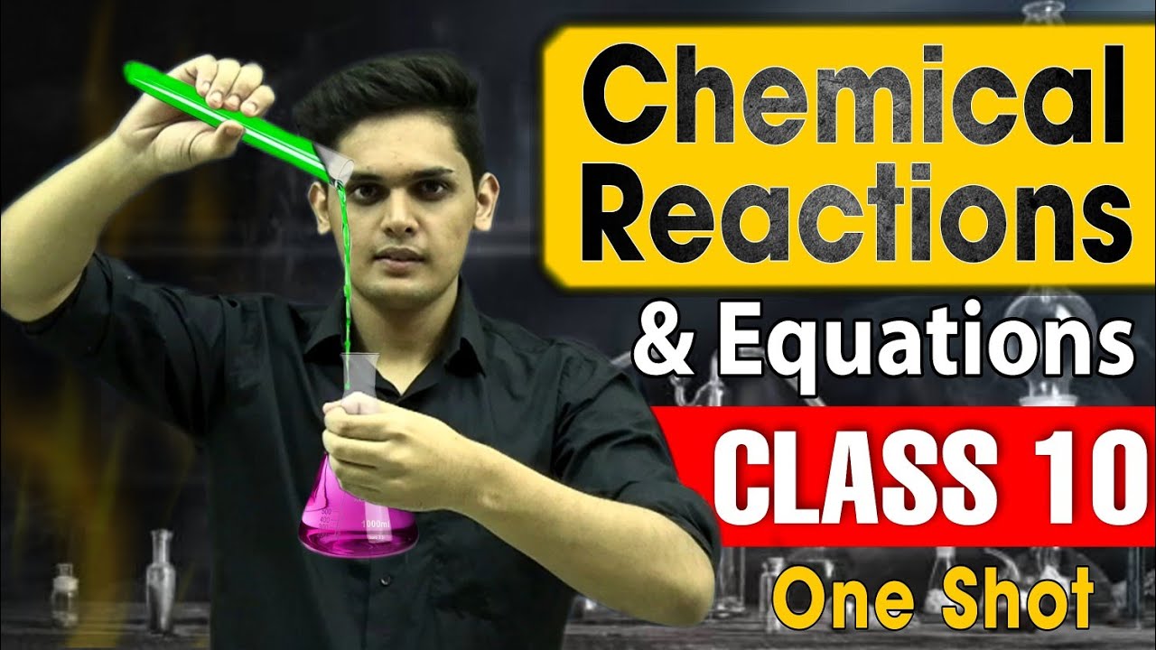 Understanding Chemical Reactions and Equations: A Comprehensive Guide for Class 10 Students ...