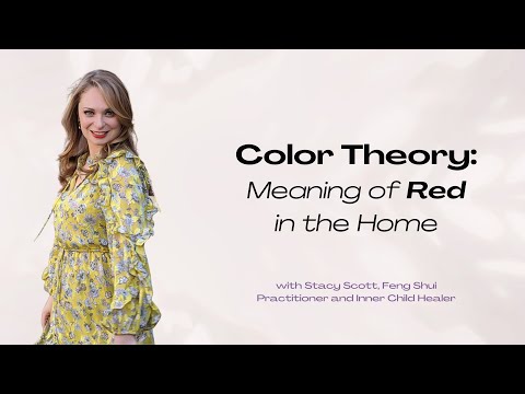 Color Theory - Meaning of Red in the Home
