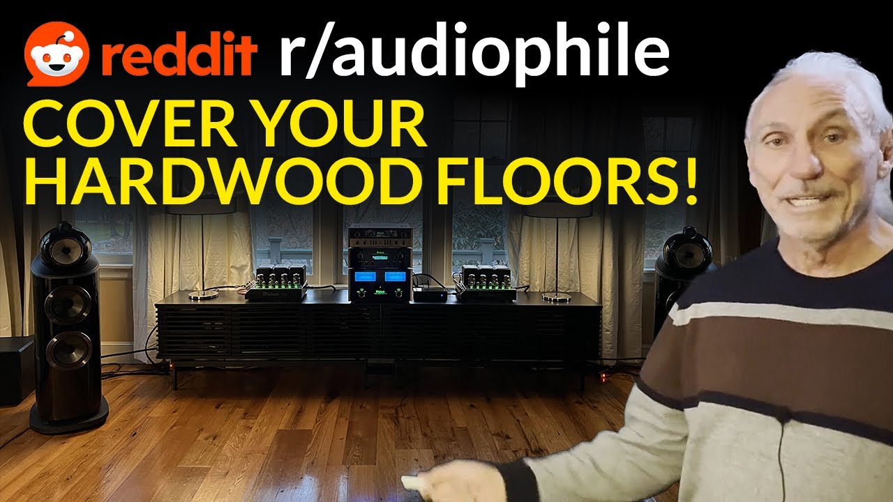 r/audiophile - Cover Your Hardwood Floors! - www.AcousticFields.com