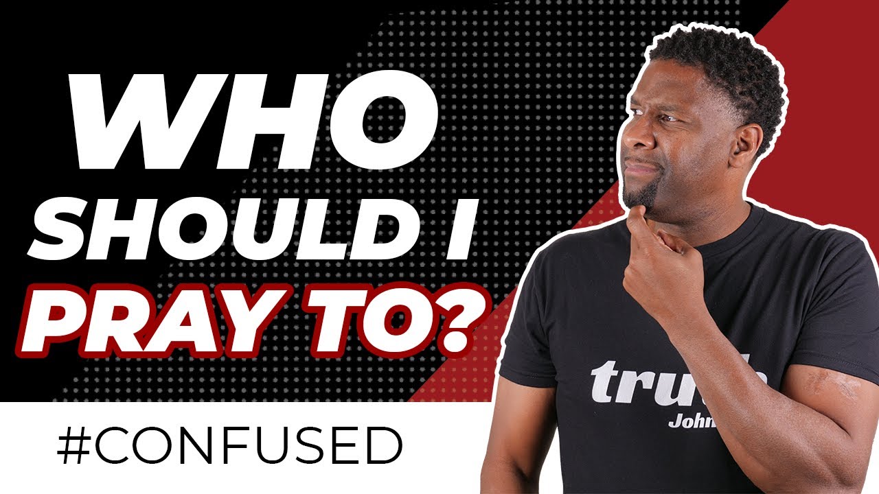 Should Christians Pray to Jesus, God the Father, or the Holy Spirit?