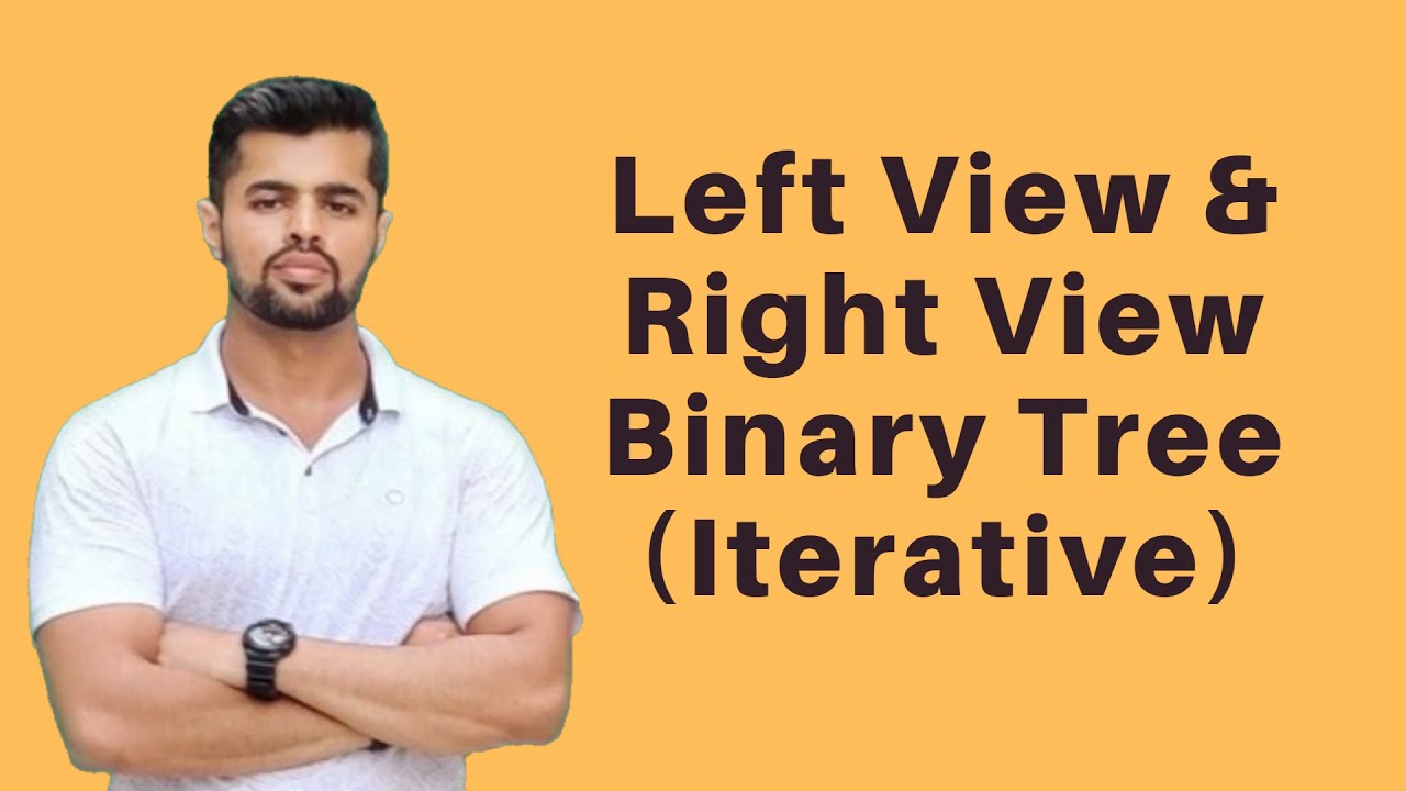 Left View and Right View of Binary Tree | Iterative Method | Trees