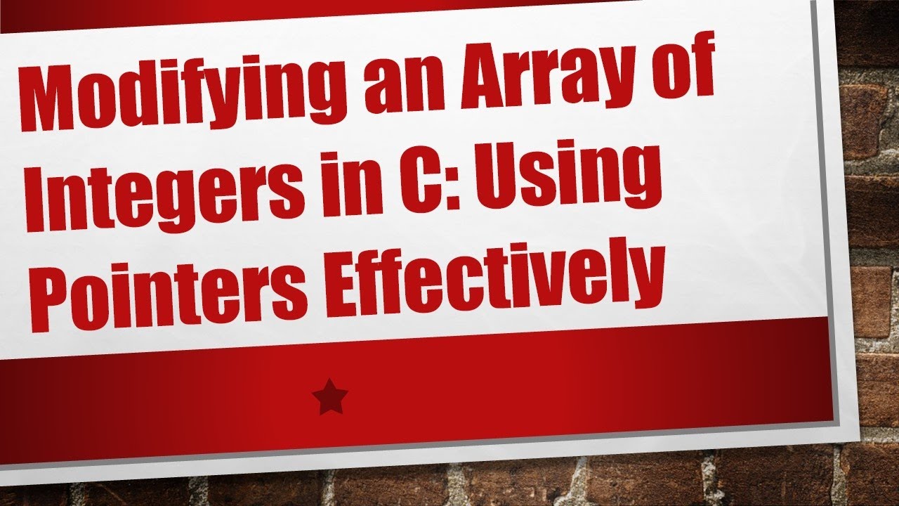 Modifying an Array of Integers in C: Using Pointers Effectively