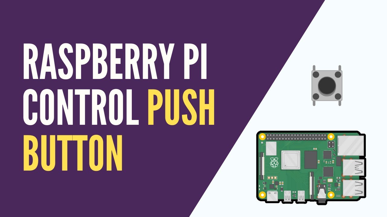 Raspberry Pi - Push Button Tutorial (with Python 3)
