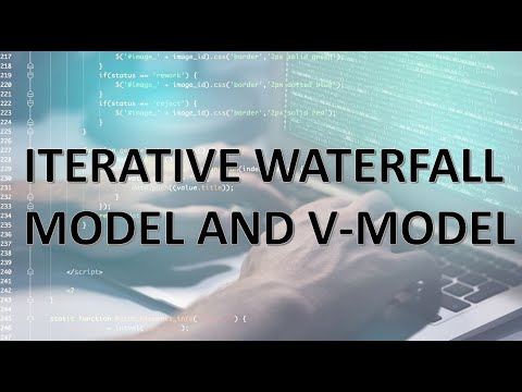 Iterative Waterfall and V Model