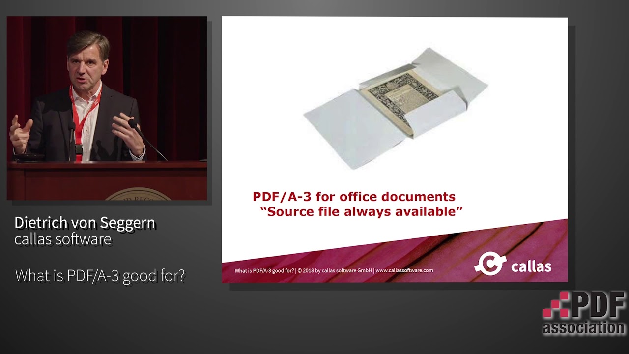 What is PDF/A-3 good for? | Dietrich von Seggern | callas software