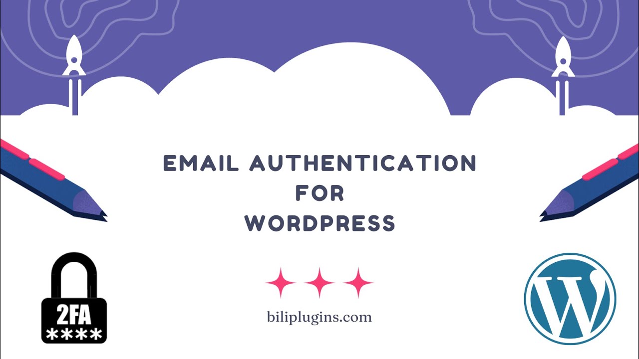 2FA via Email for WordPress | Email Authentication | Bili Plugins