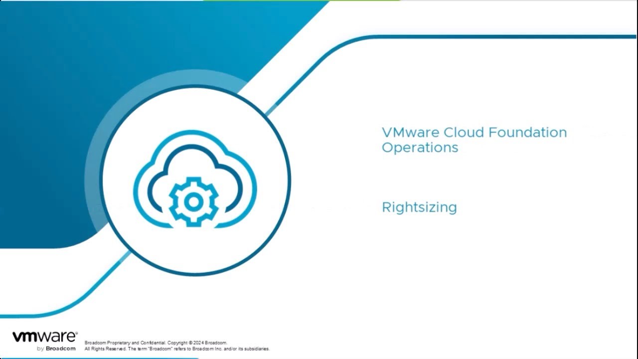 VCF Operations: Achieve Optimal Performance with Rightsizing