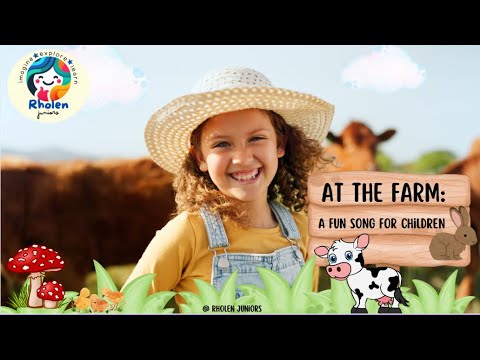 At the Farm | Fun Farm Animal Song for Kids | Fun Learning Songs for Toddlers & Preschoolers